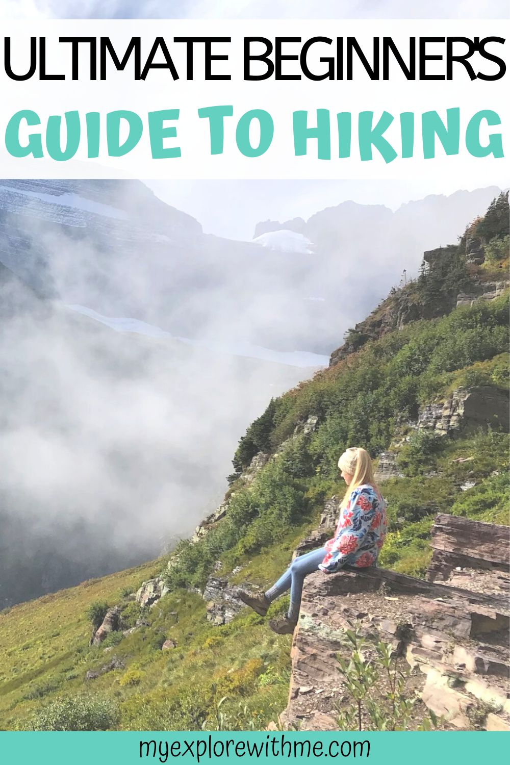 A BEGINNERS GUIDE TO HIKING - Chelsey Explores-Outdoor Adventure Travel ...