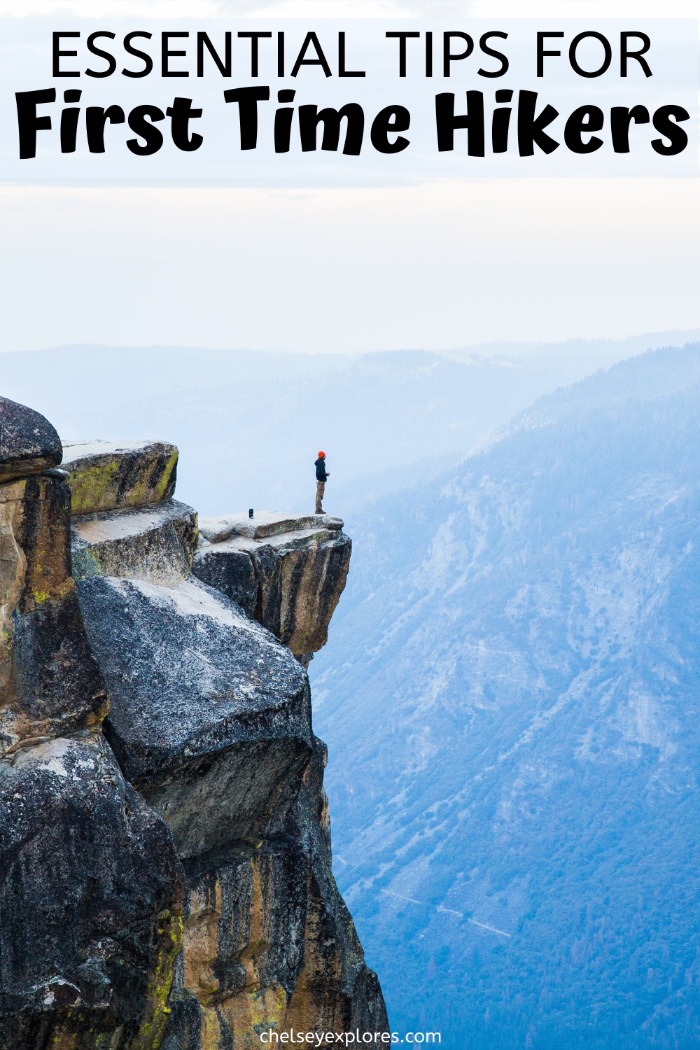 ESSENTIAL TIPS FOR FIRST TIME HIKERS - Chelsey Explores-Outdoor ...